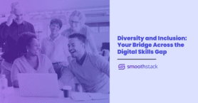 Diversity and Inclusion: Your Bridge Across the Digital Skills Gap | Smoothstack