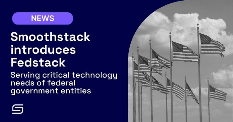 Smoothstack Introduces Fedstack by KMWorld | Smoothstack